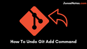 How To Undo Git Add Command | Git undo Add Operation | How to Undo Git ...